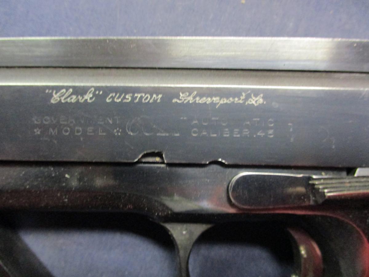 Colt Clark Custom Done About 1967 Or 8 .45 Acp For Sale at GunAuction ...