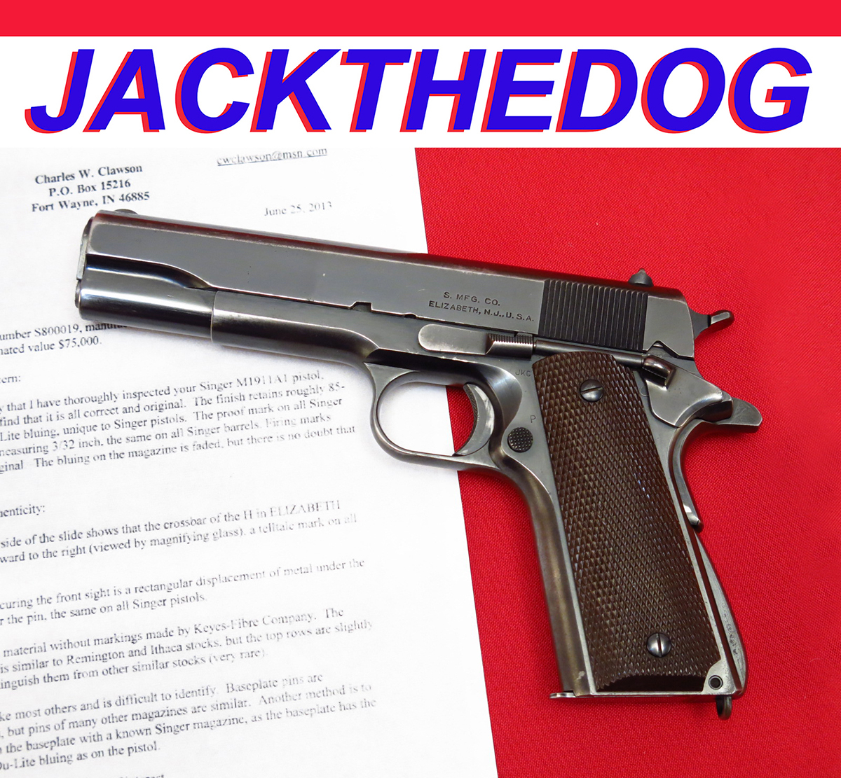 Singer 1911a1 U.S. Army... & Completely Original W/ Clawson Letter...C ...
