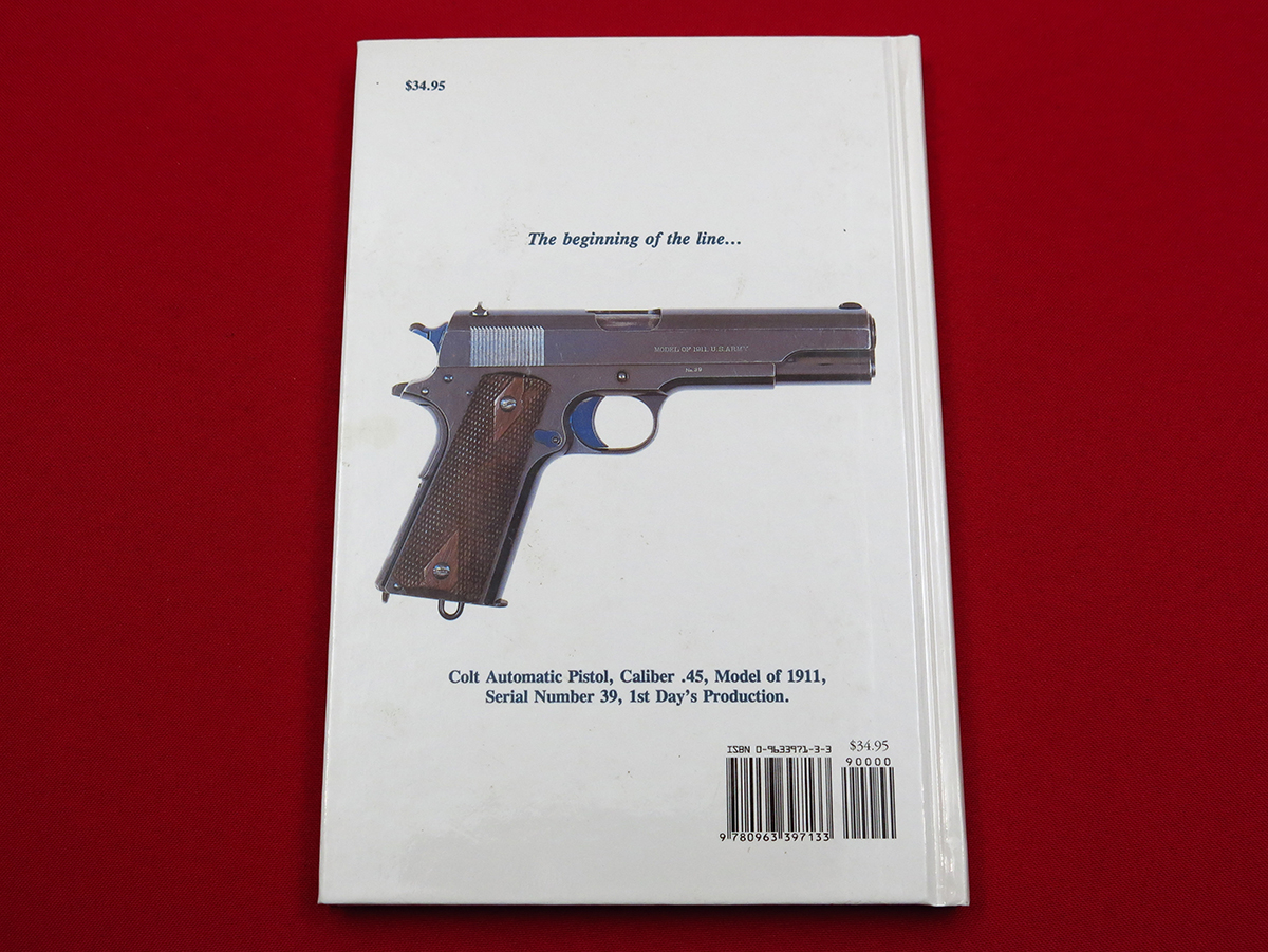 CLAWSON`S - COLLECTORS GUIDE TO COLT .45 SERVICE PISTOLS 1911 & 1911A1 ...