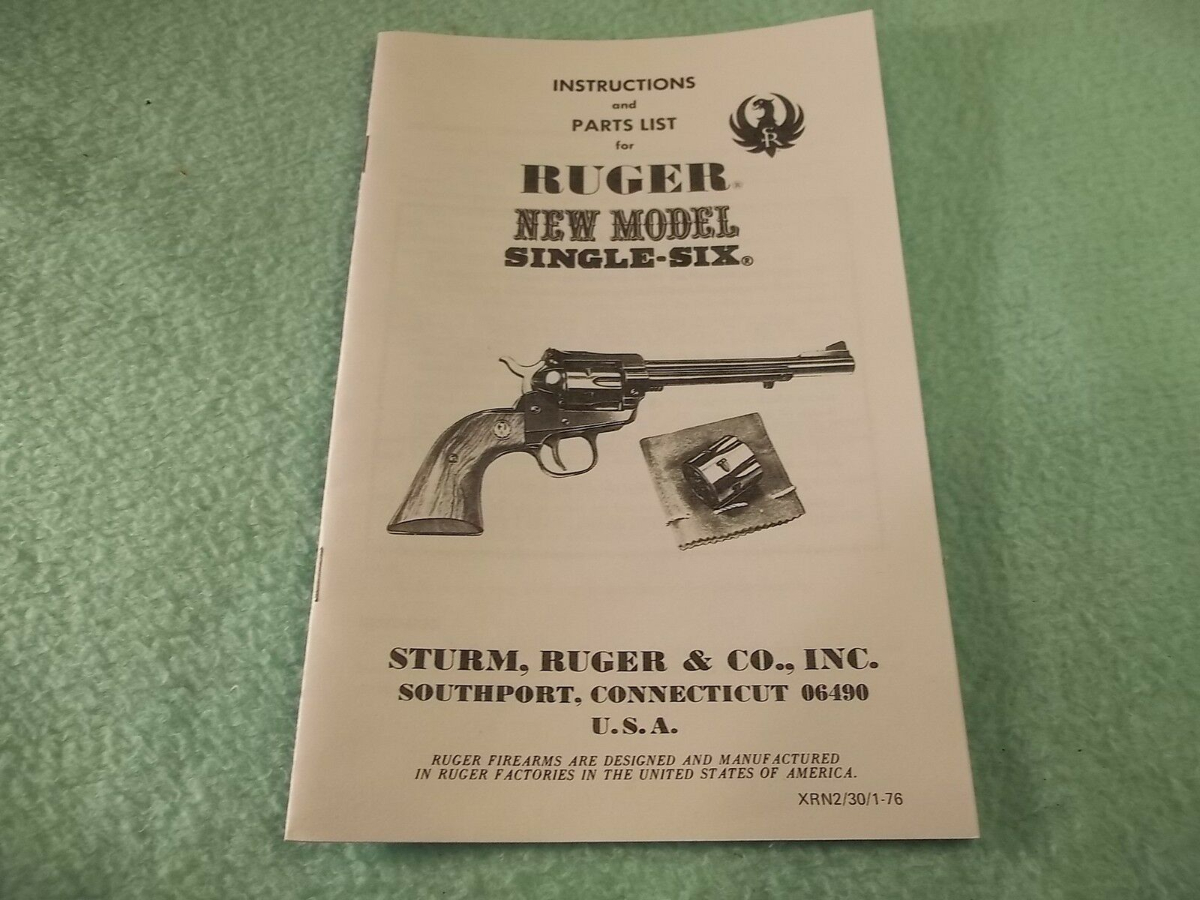 Ruger NEW MODEL SINGLE-SIX REVOLVER INSTRUCTIONS AND PARTS LIST (44 ...