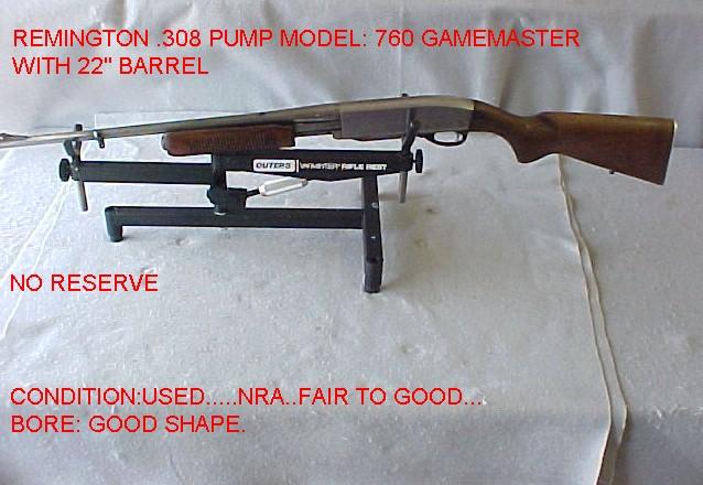 Remington Arms Co, Inc. Remington 308 Pump Action 760 Gamemaster No Res ...