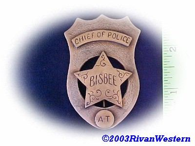 Chief of Police Bisbee A.T. Badge